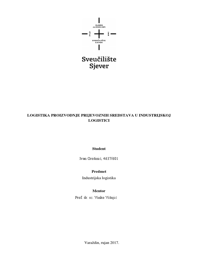 Logistika Proizvodnje Prijevoznih Sredstava U Industrijskoj Logistici | PDF