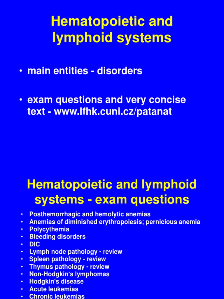 Hematopoietic and Lymphoid Systems: - Main Entities - Disorders - Exam ...