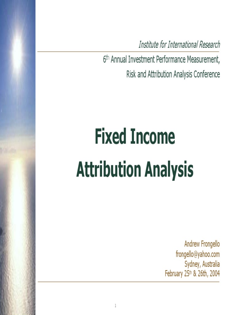 Fixed Income Attribution Analysis | PDF | Bond Duration | Yield Curve