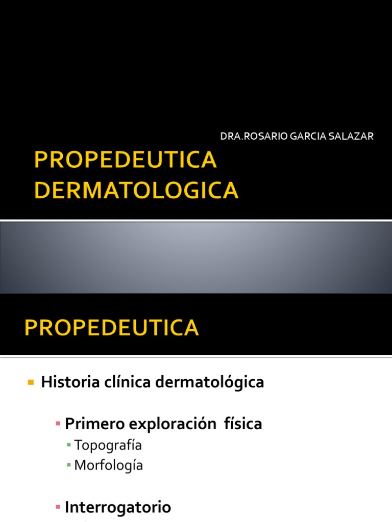 Propedeutica Dermatologica | PDF | Piel | Sistema tegumentario