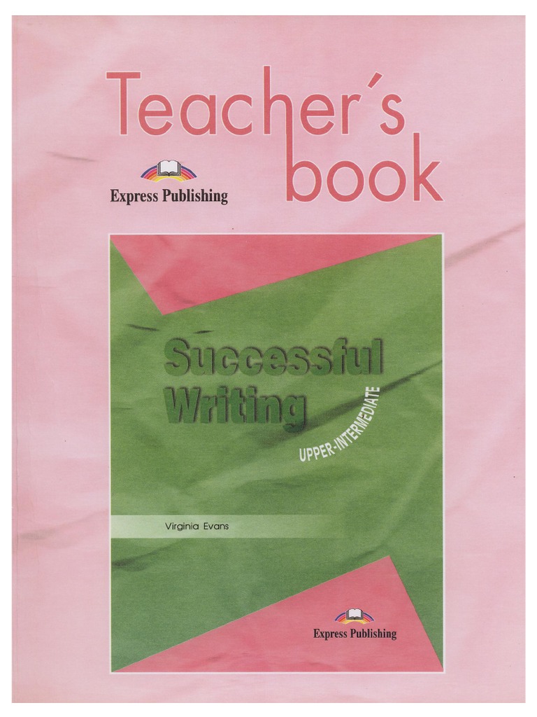 Successful Writing - Upper-Intermediate Teacher Book | PDF