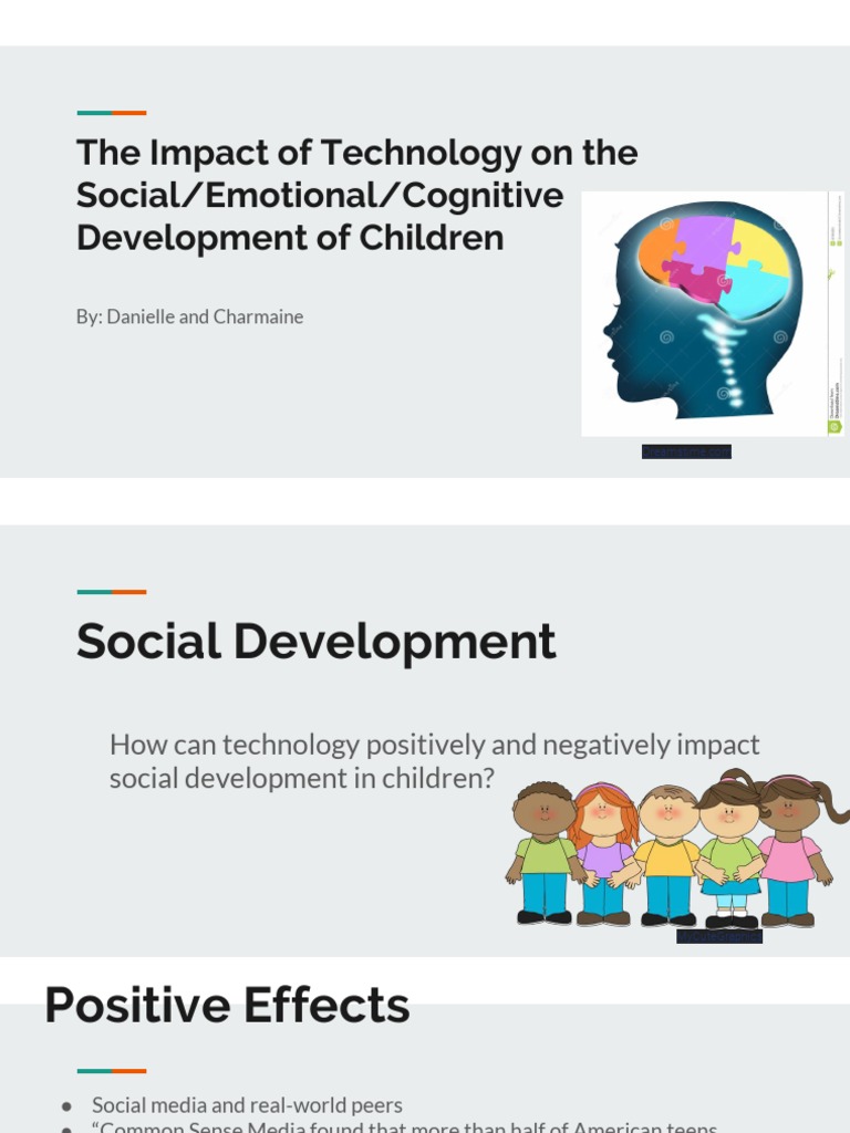 The Impact of Technology On The Social 2femotional 2fcognitive ...