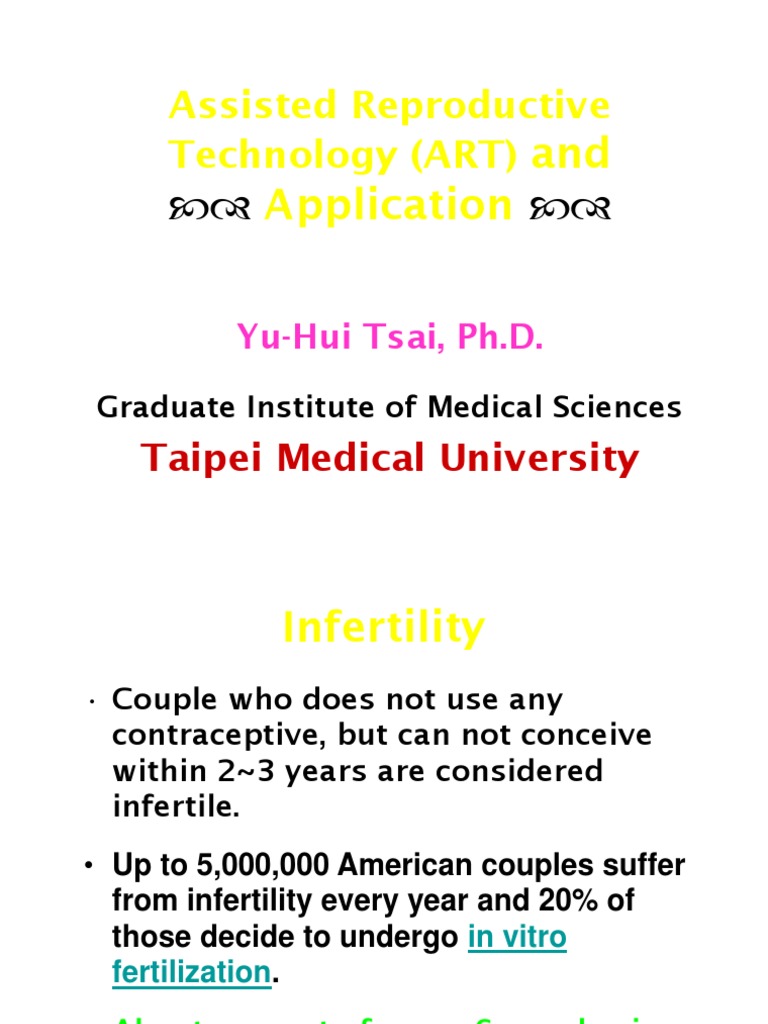 Assisted Reproductive Technology (ART) : and Application | PDF | In ...