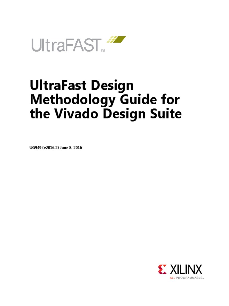 Ug949 Vivado Design Methodology | PDF | Field Programmable Gate Array | Input/Output