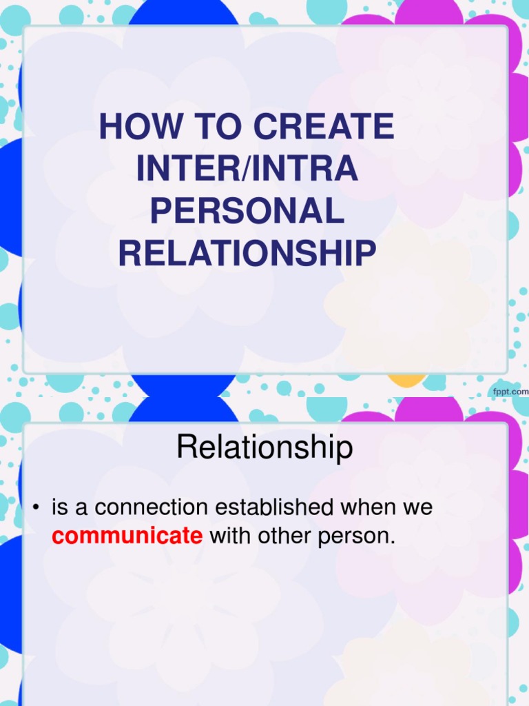 How To Create Inter/Intra Personal Relationship | PDF