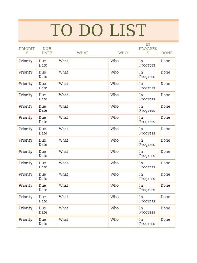 To Do List: Priorit Y DUE Date What WHO IN Progres S Done | PDF