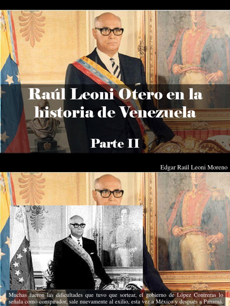 Raúl Leoni Otero en la historia de Venezuela: Parte II | Venezuela ...