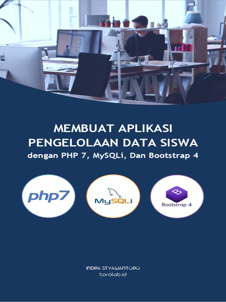Membuat Aplikasi Pengelolaan Data Siswa Dengan PHP 7, MySQLi, Dan ...