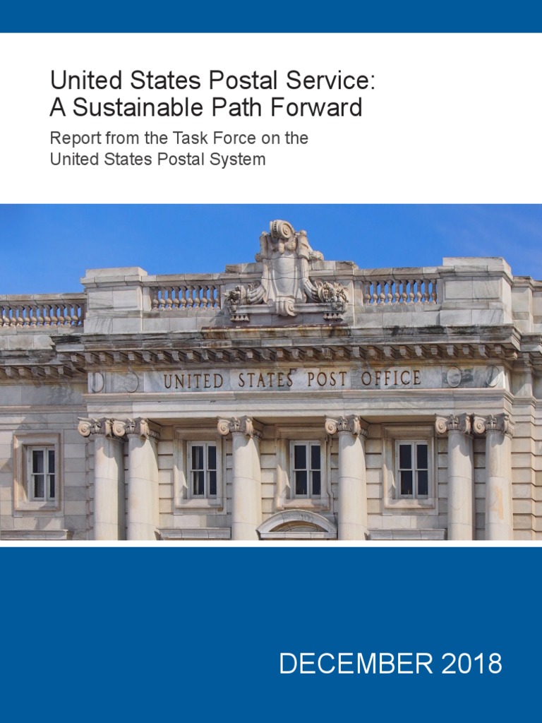 USPS A Sustainable Path Forward Report 12-04-2018 | PDF | United States ...