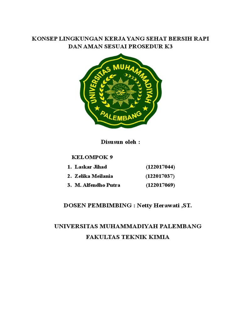 Kel 9 Konsep Lingkungan Kerja Yang Sehat, Bersih, Rapi, Dan Aman Sesuai ...