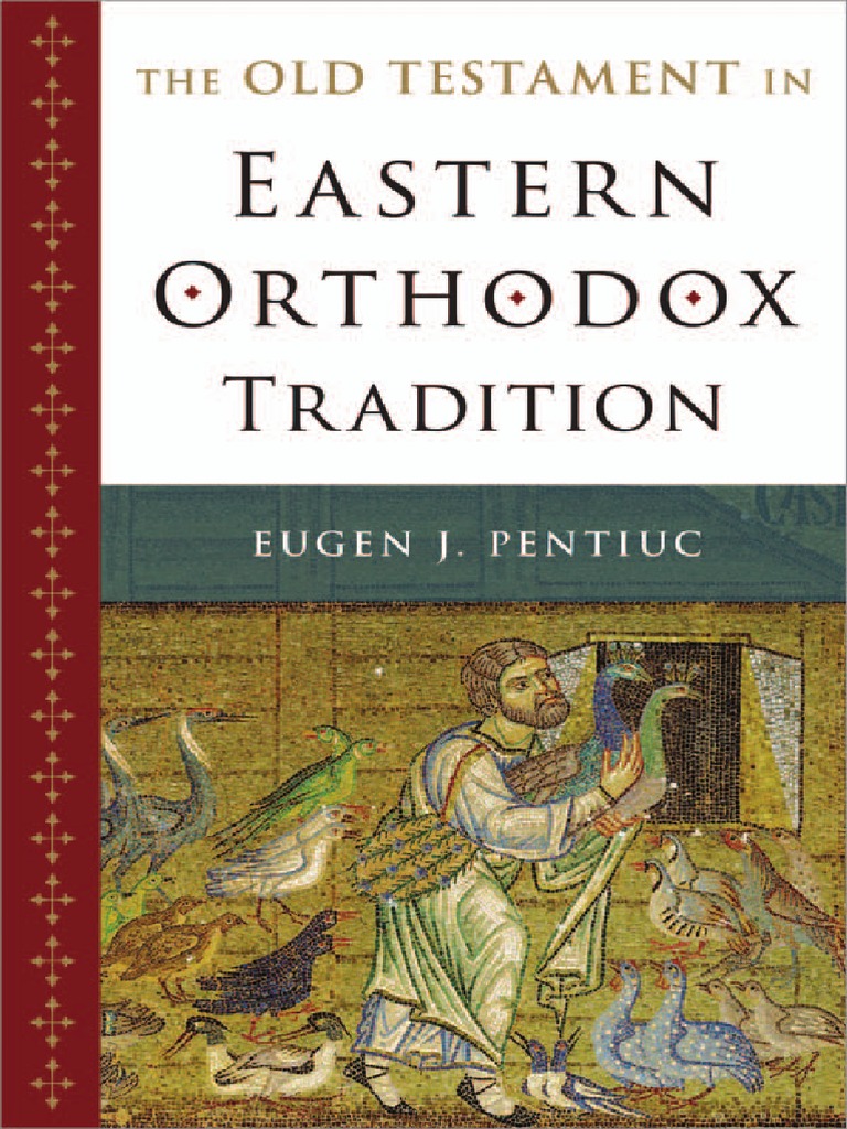 OLD TESTAMENT in Eastern Orthodox Tradition | PDF | Eastern Orthodox ...