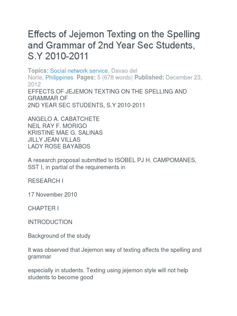 Effects of Jejemon Texting On The Spelling and Grammar of 2nd Year Sec ...