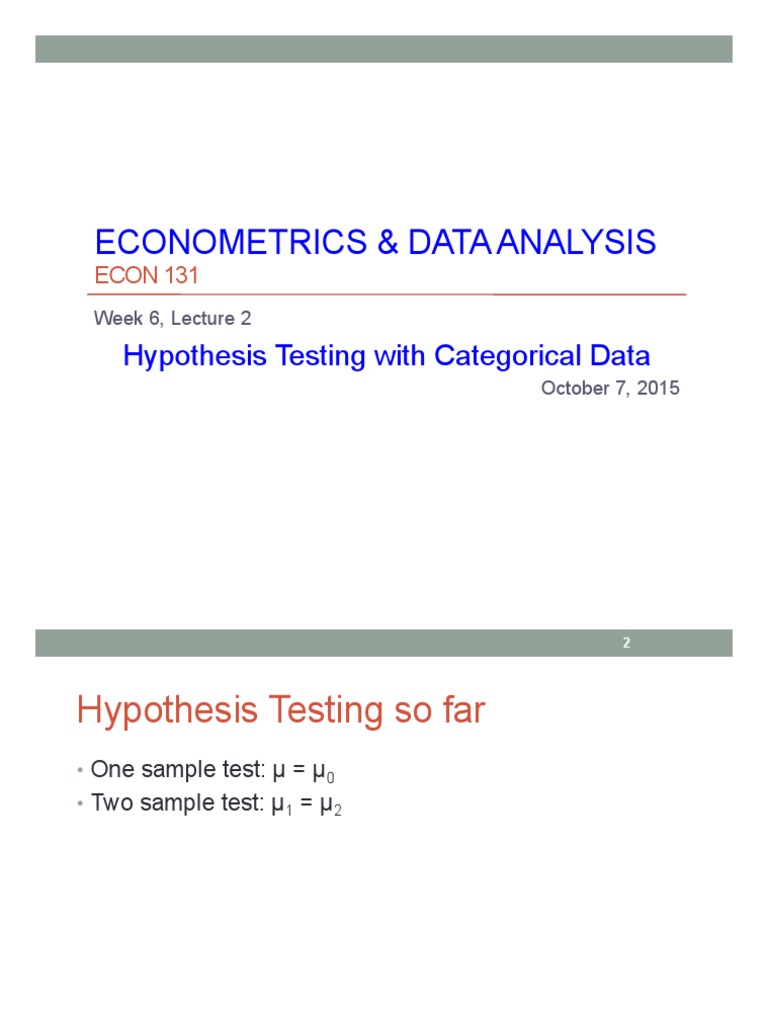 Econometrics & Data Analysis: Hypothesis Testing With Categorical Data ...