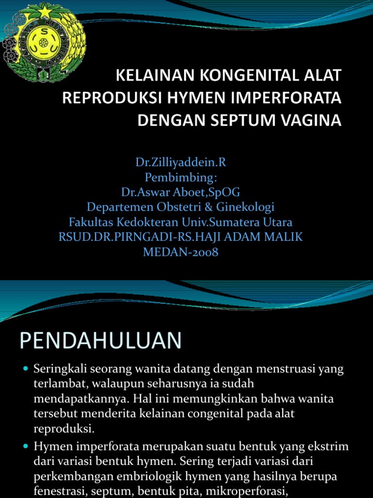 Presentasi Kelainan Kongenital Alat Reproduksi Hymen Imperforata Dengan Septum | PDF