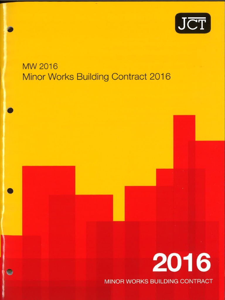 JCT Minor Works Contract 2016 JCT Minor Works Contract 2016