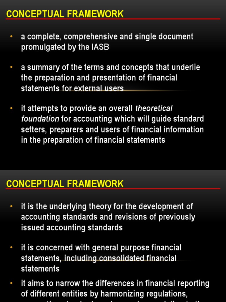Conceptual Framework: Foundation For Accounting Which Will Guide ...