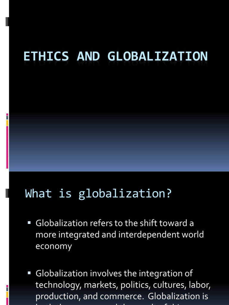 Business Ethics and Globalisation | PDF | Multinational Corporation ...