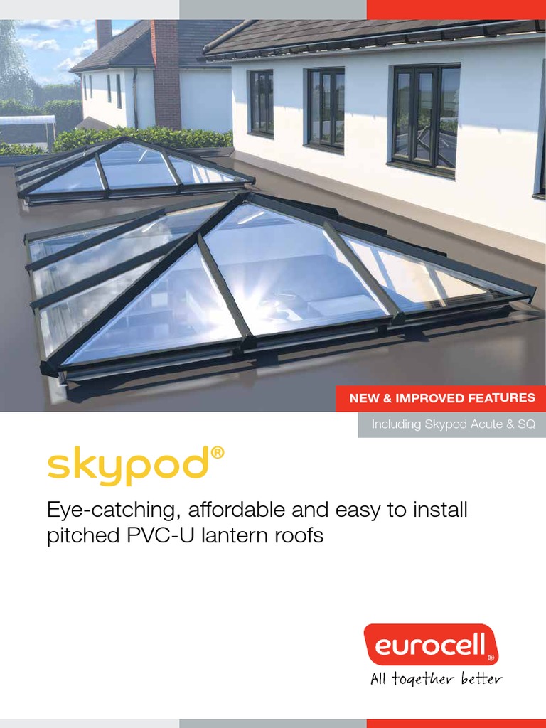Skypod: Eye-Catching, Affordable and Easy To Install Pitched PVC-U ...