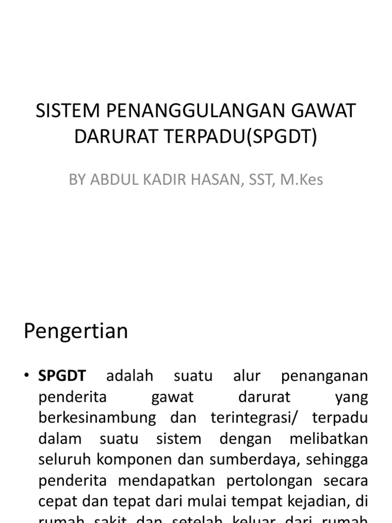 SPGDT (Sistem Penanggulangan Gawat Darurat Terpadu) | PDF