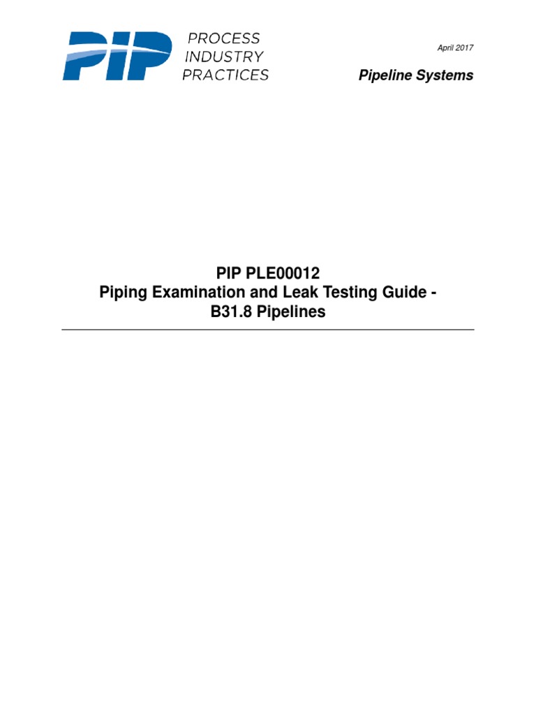 PIP PLE00012 Piping Exam and Leak Test B31.8 Pipelines | PDF | Pipe ...
