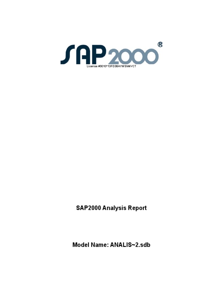 SAP2000 Analysis Report: License #3010 13FD38AYWSM4VCT | PDF | Beam ...