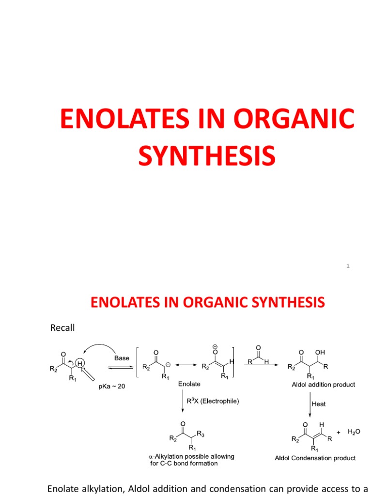 Enolates in Organic Synthesis Overview | PDF | Ketone | Chemical Reactions