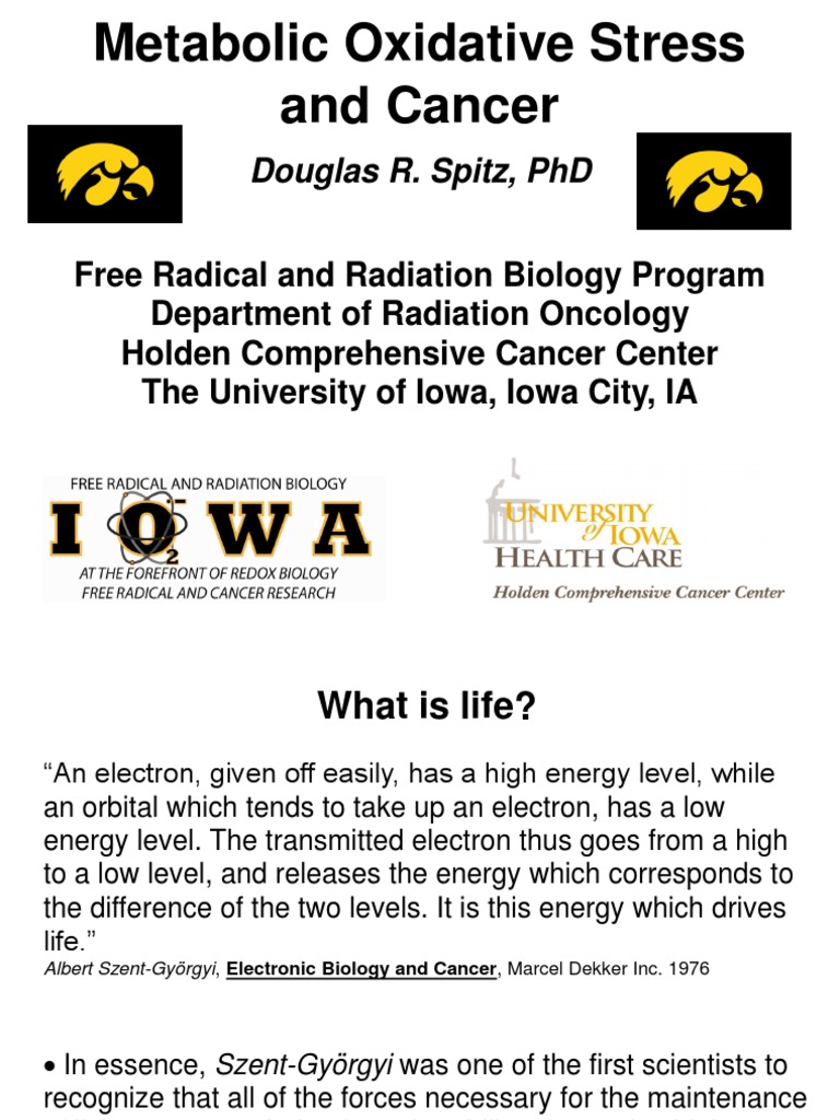 Metabolic Oxidative Stress and Cancer: Douglas R. Spitz, PHD | PDF ...