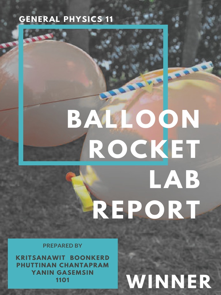 Balloon Rocket Lab Report | PDF | Balloon | Force