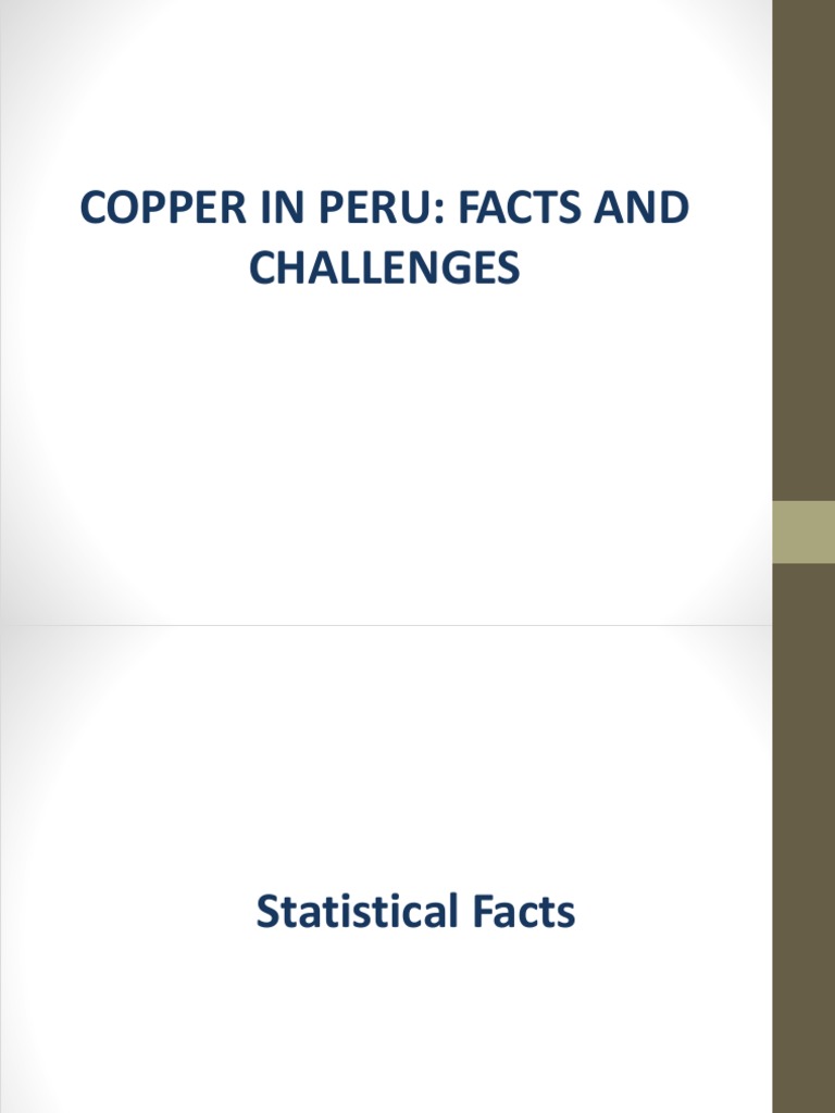 Copper in Peru: Facts and Challenges | PDF | Geology | Heavy Industry