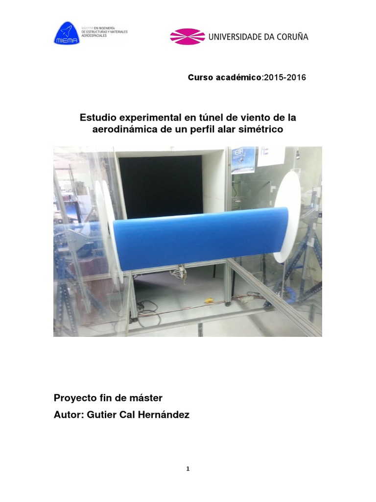 Estudio experimental en túnel de viento de la aerodinámica de un perfil ...