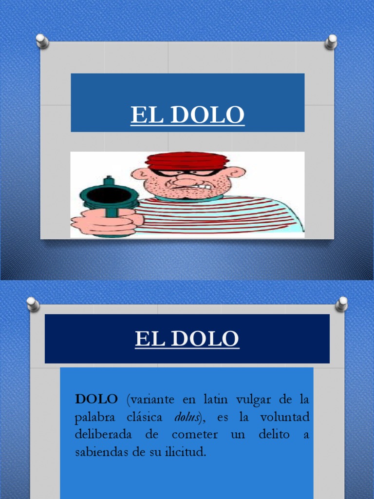 6 EL DOLO | Intención (Derecho Penal) | Información del gobierno