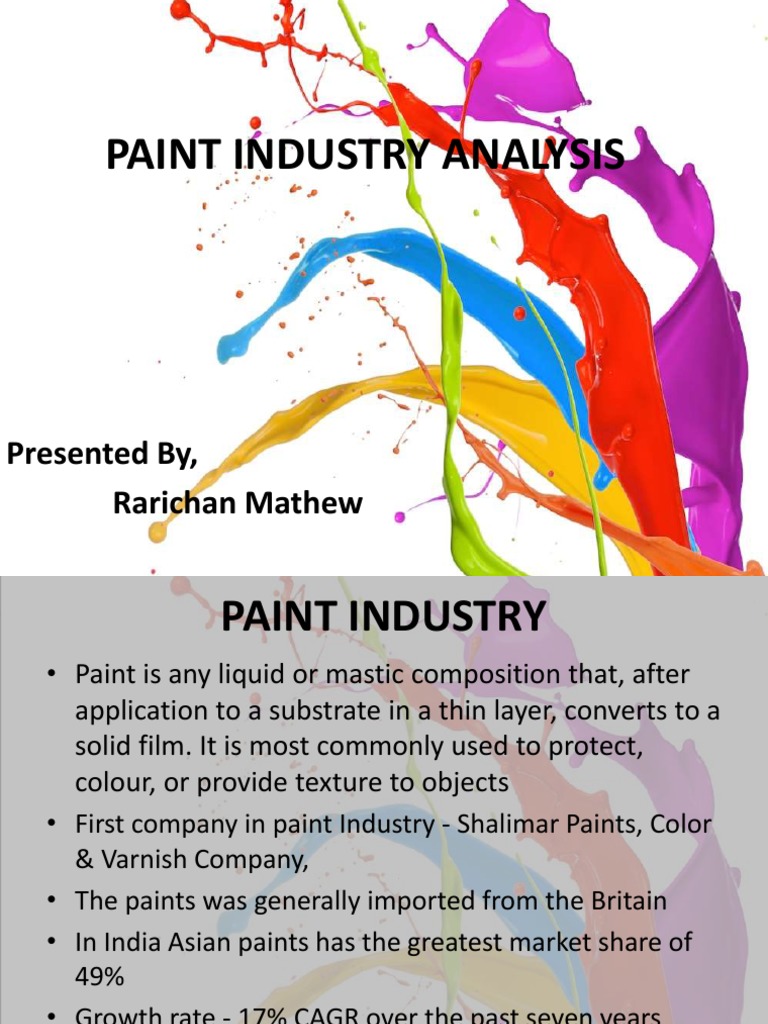 Paint Industry Analysis: Presented By, Rarichan Mathew | PDF | Paint ...