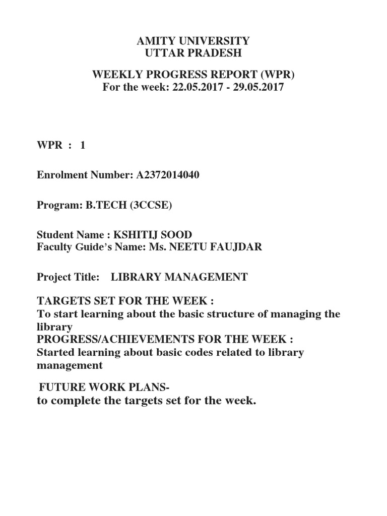 Amity University Uttar Pradesh Weekly Progress Report (WPR) For The Week: 22.05.2017 - 29.05. ...