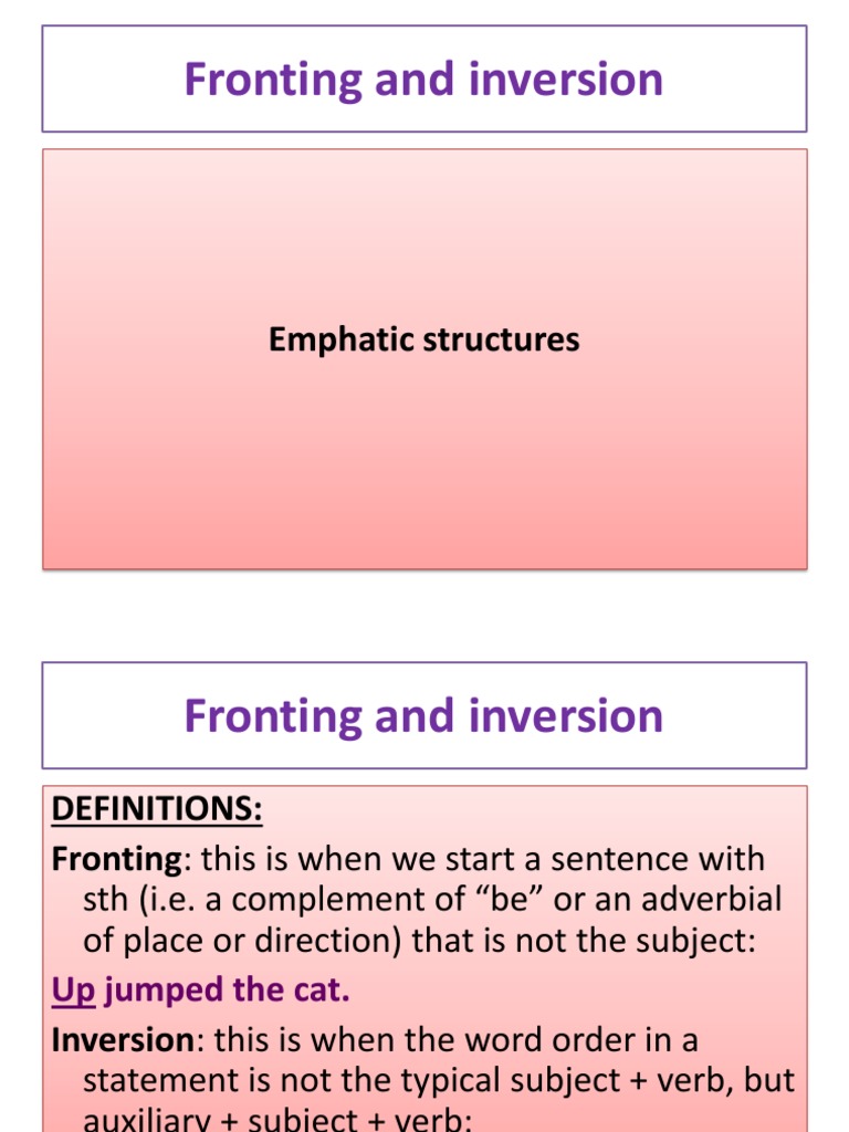 Fronting and Inversion: Emphatic Structures | PDF | Subject (Grammar ...