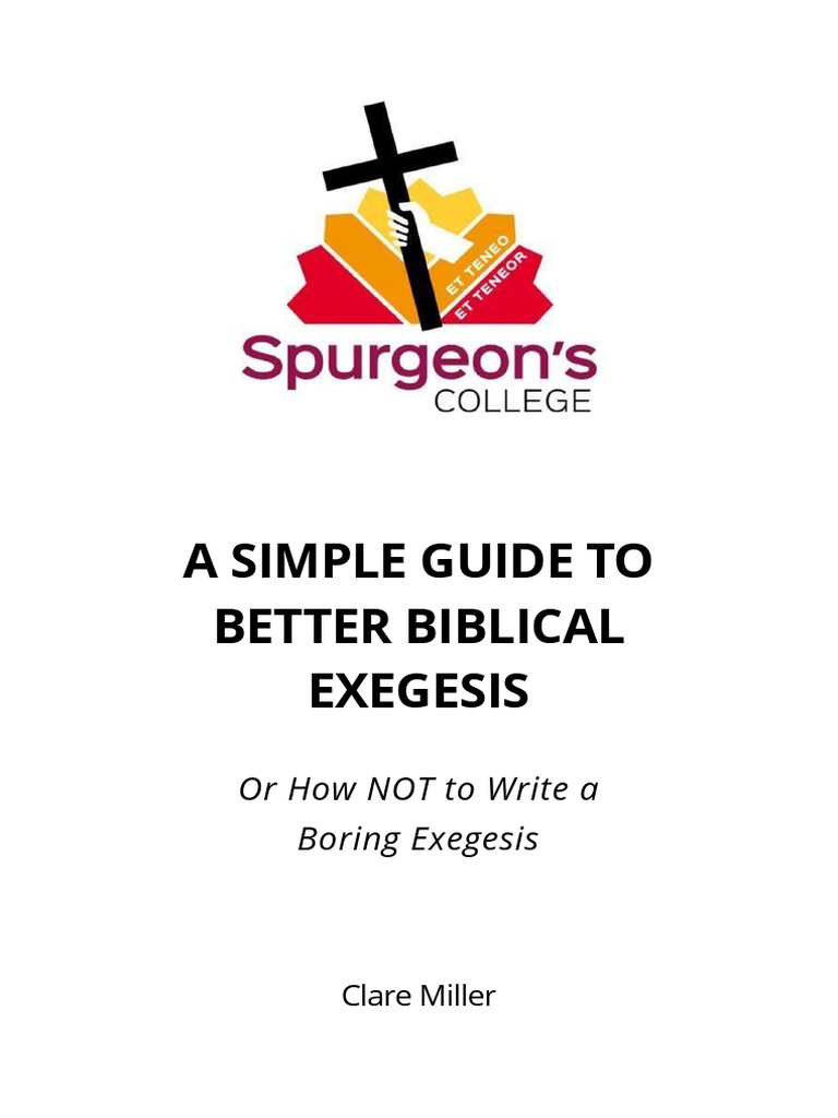 A Simple Guide To Better Biblical Exegesis | PDF | Exegesis | Translations