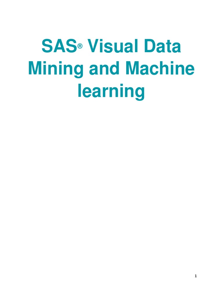 SAS Visual Data Mining and Machine Learning | PDF | Aprendizaje automático | Procesamiento de datos