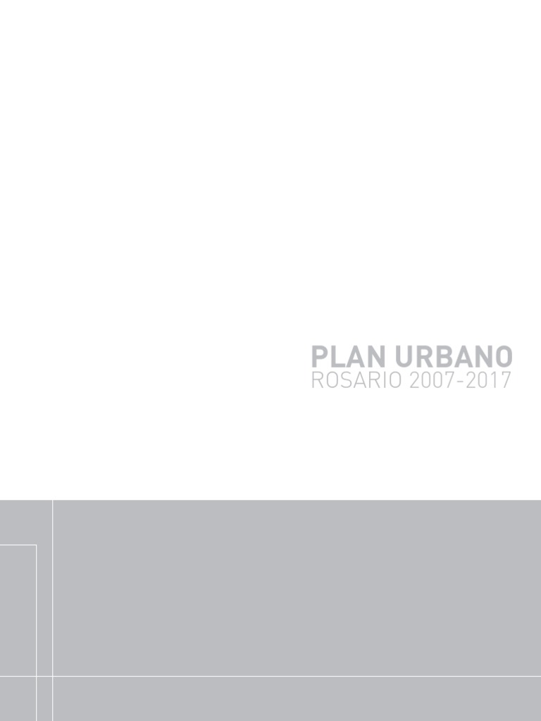Plan Urbano Rosario 2007-2017 | PDF | Ciudad | Urbanismo