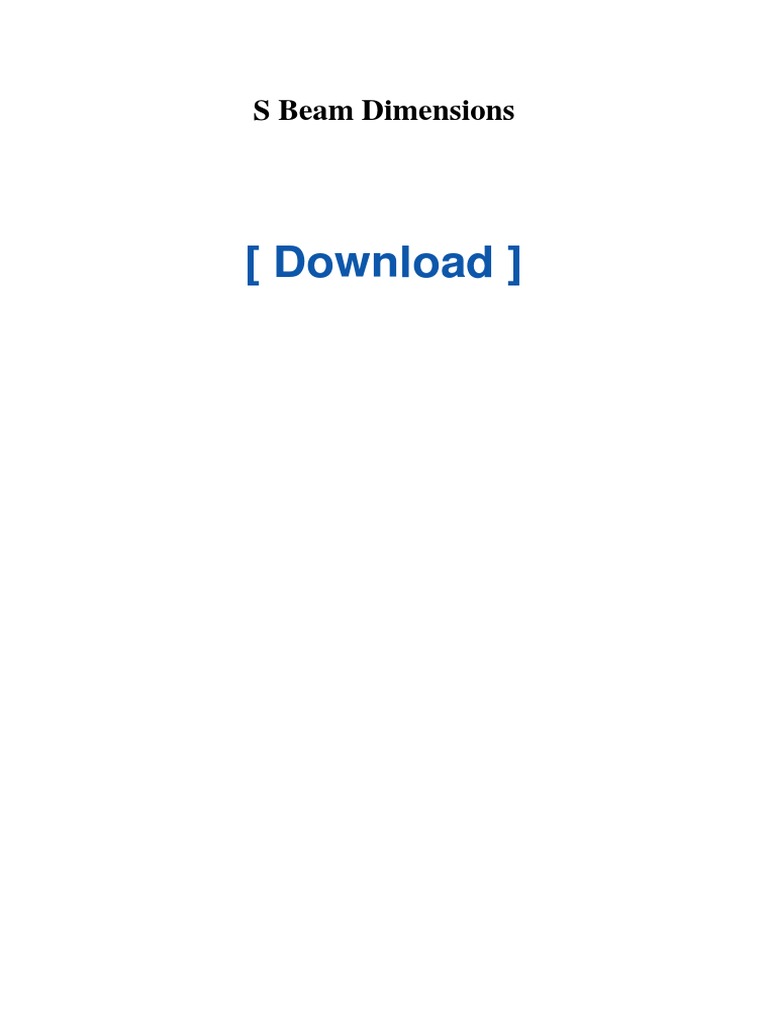 (Download) : S Beam Dimensions | Download Free PDF | Steel | Civil ...