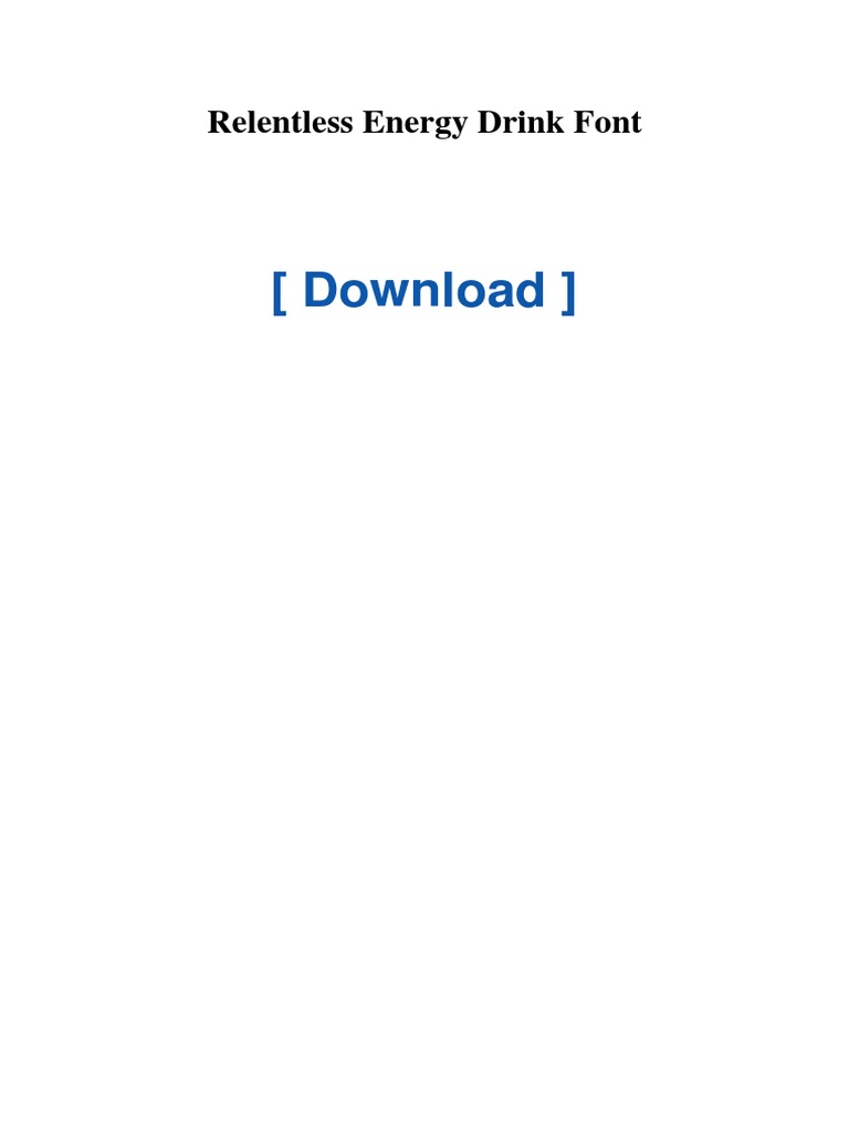 (Download) : Relentless Energy Drink Font | PDF | Typefaces | Typography