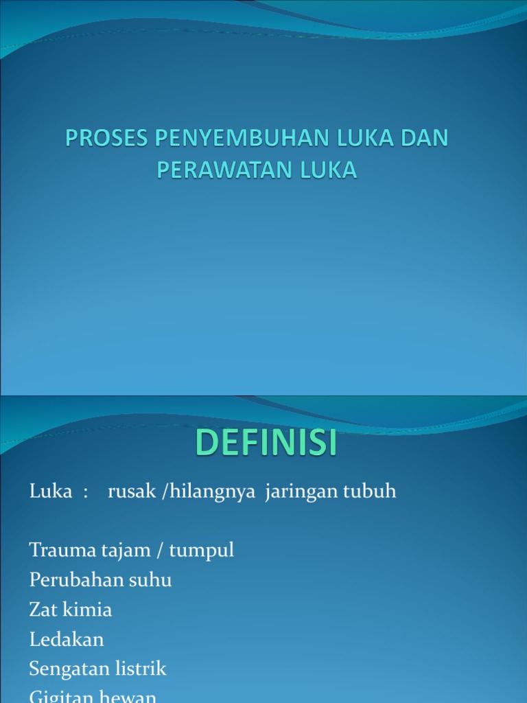 Proses Penyembuhan Luka Dan Perawatan Luka | PDF