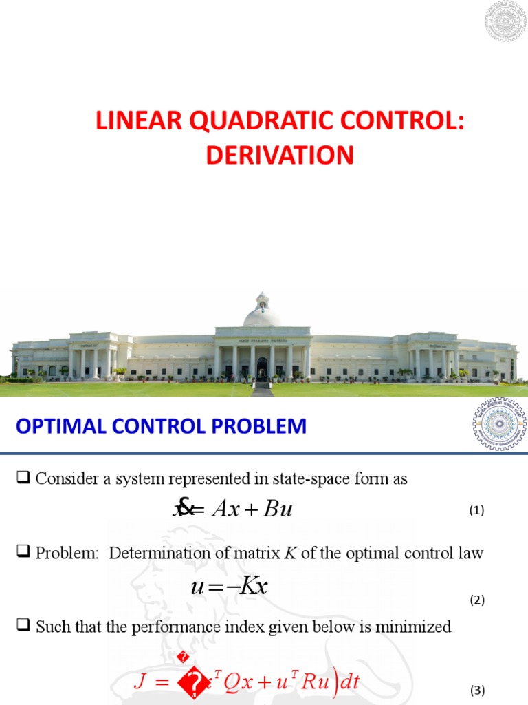 Linear Quadratic Control: Derivation: Indian Institute of Technology ...