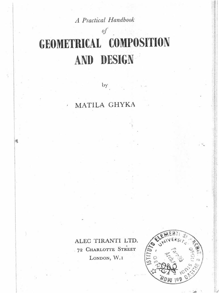 A Practical Handbook of Geometrical Composition and Design Matila Ghyka ...
