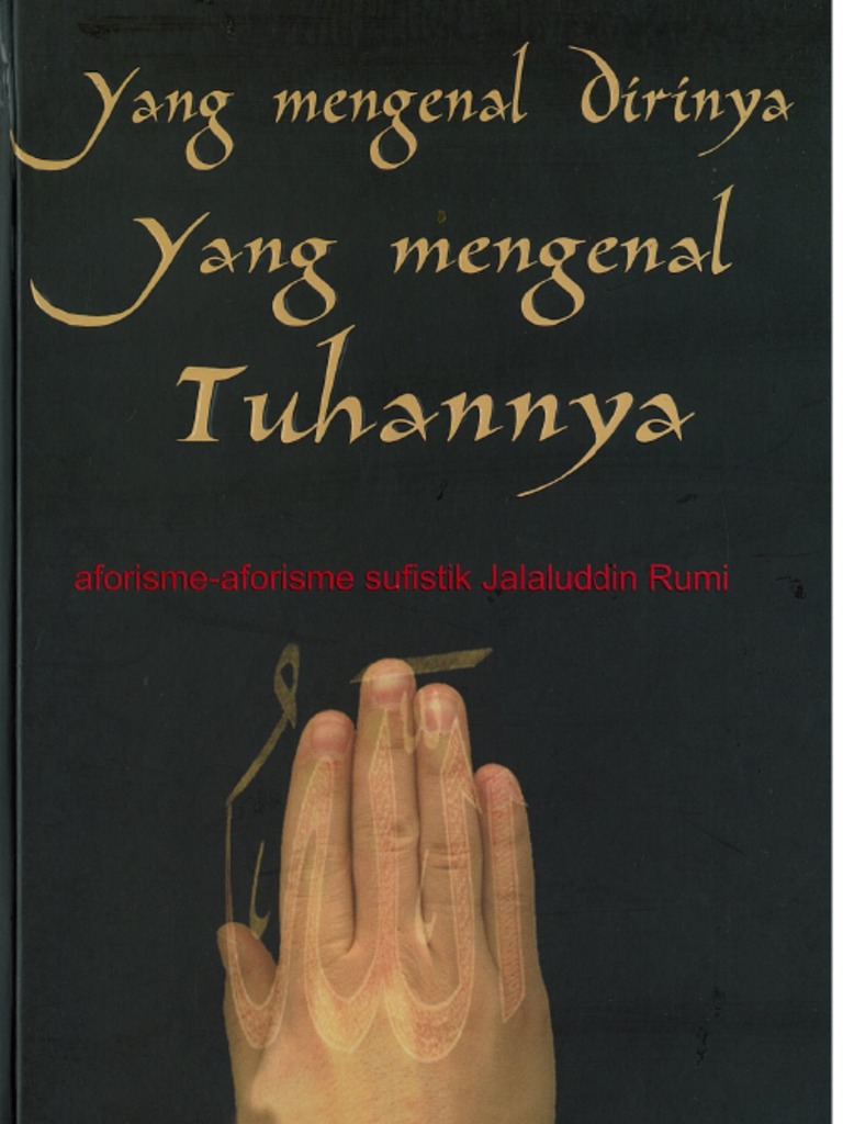 Yang Mengenal Dirinya Mengenal Tuhannya PDF | PDF Yang Mengenal Dirinya Mengenal Tuhannya PDF | PDF