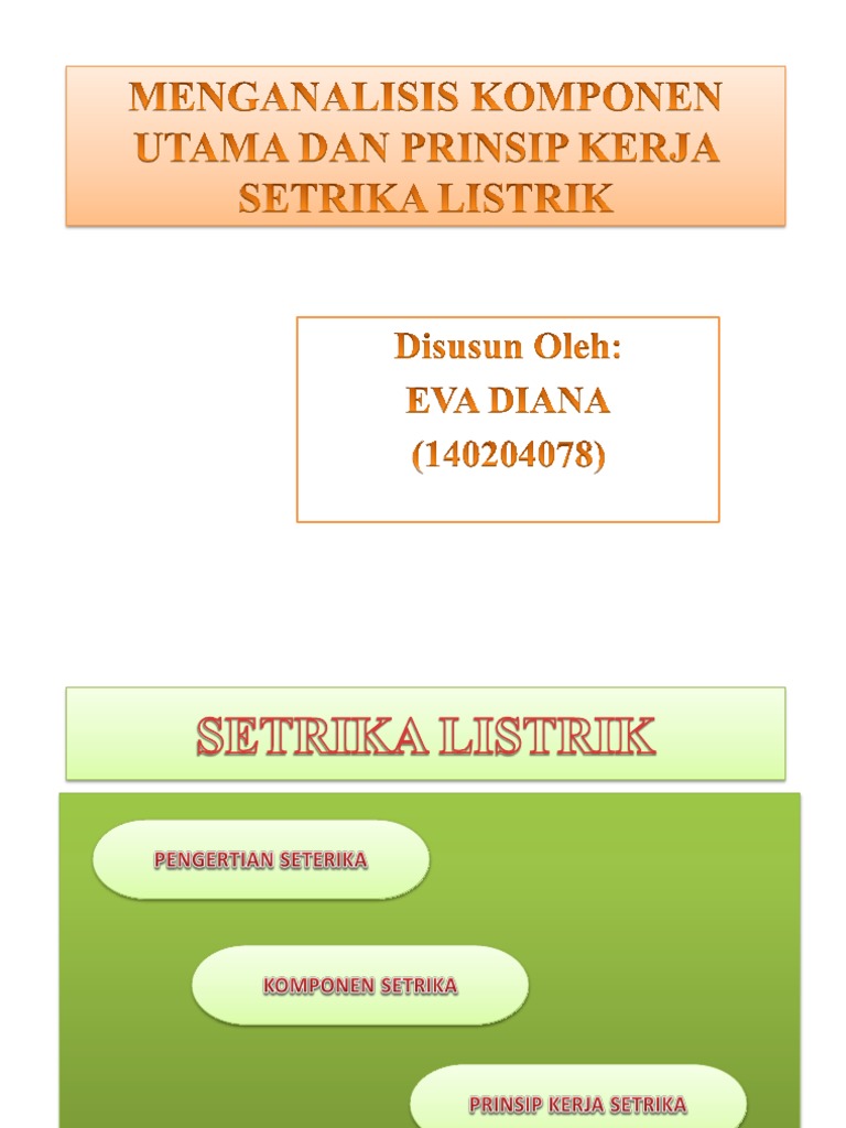 Menganalisis Komponen Utama Dan Prinsip Kerja Setrika Listrik | PDF