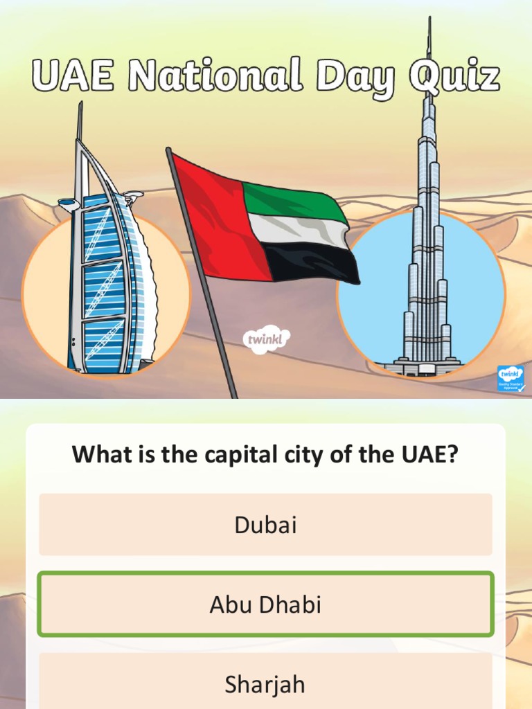 Ui2 T 17 Uae National Day Quiz Powerpoint | PDF | United Arab Emirates ...