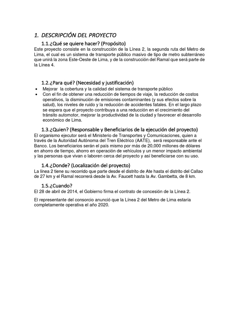 1. Descripción Del Proyecto: 1.1. ¿Qué se quiere hacer? (Propósito)