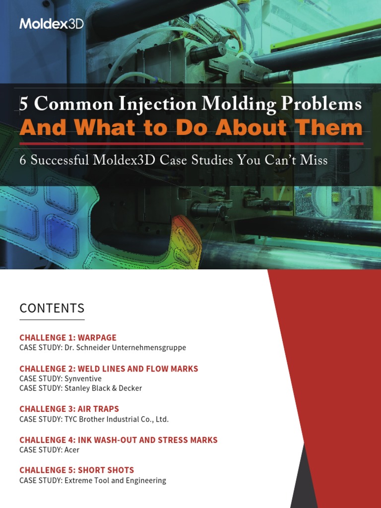 Moldex Six Successful Case Studies 2018 | PDF | Casting (Metalworking) | Simulation
