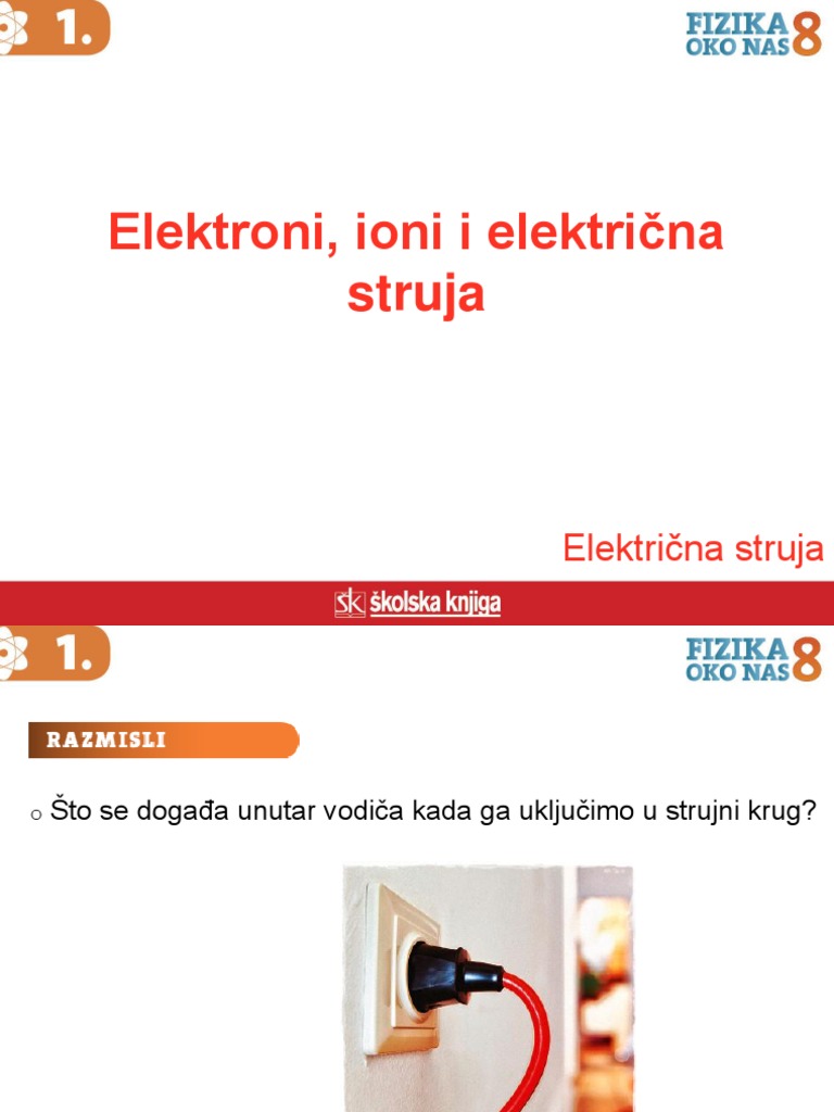 SK 8. Elektroni Ioni I Elektricna Struja | PDF