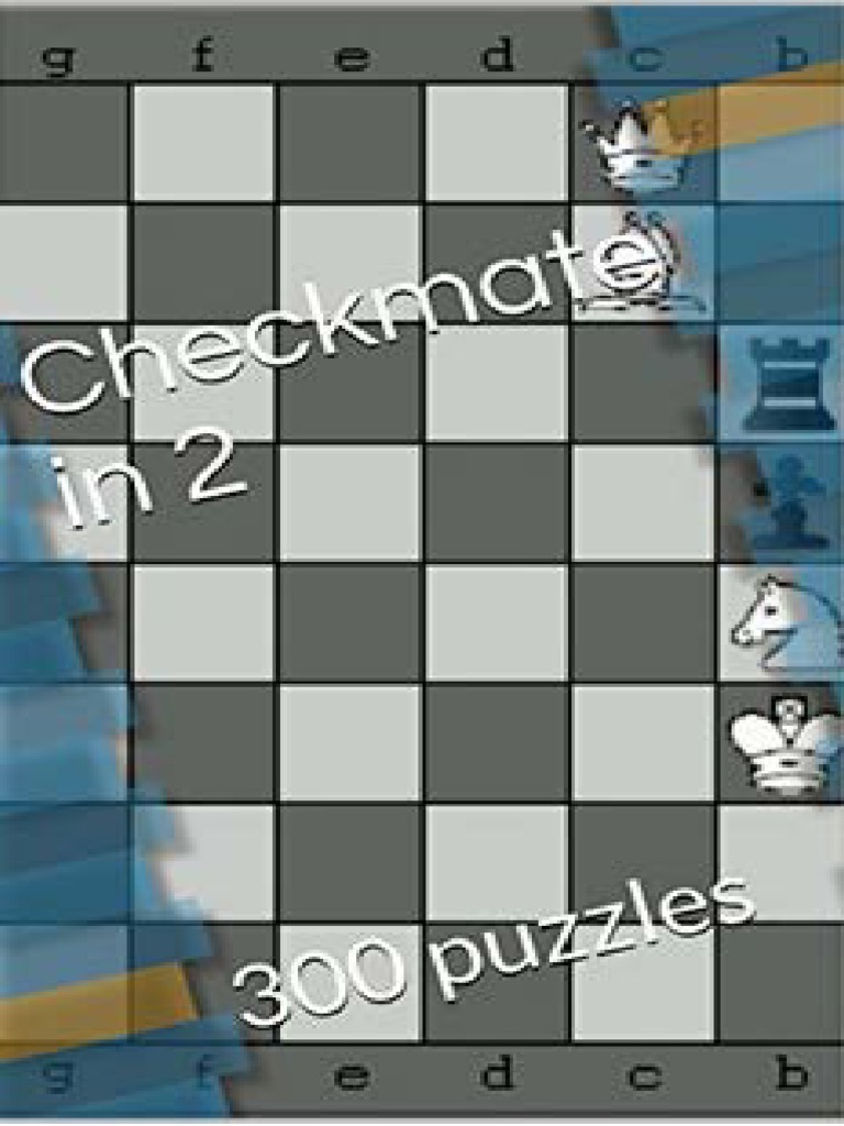 Chess Puzzles: Checkmate in 2 Moves | PDF | Chess | Abstract Strategy Games