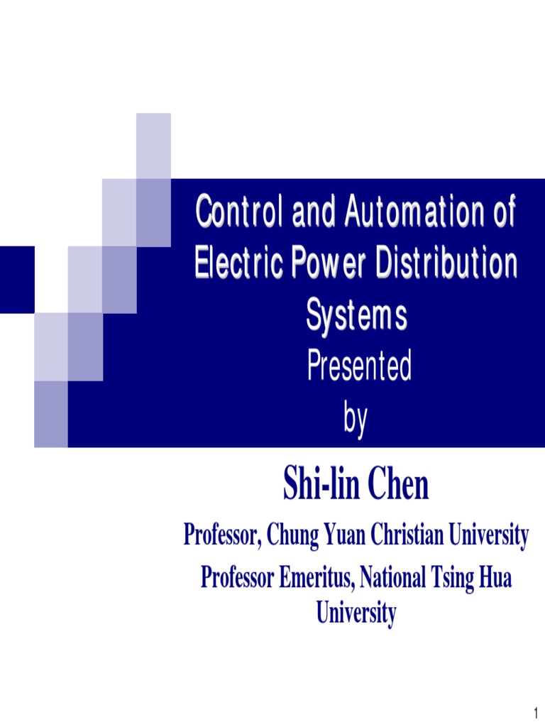 Control and Automation of Electric Power Distribution Systems ...